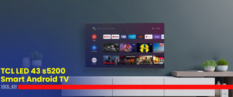 Top 10 Best Android TVs : Excellence Cinematic Experience - NexGen Shop
