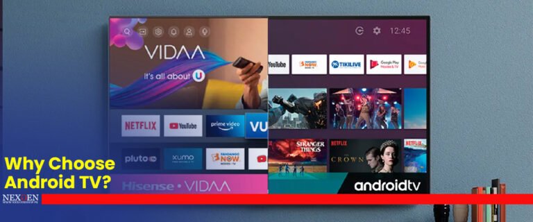 Top 10 Best Android TVs : Excellence Cinematic Experience - NexGen Shop